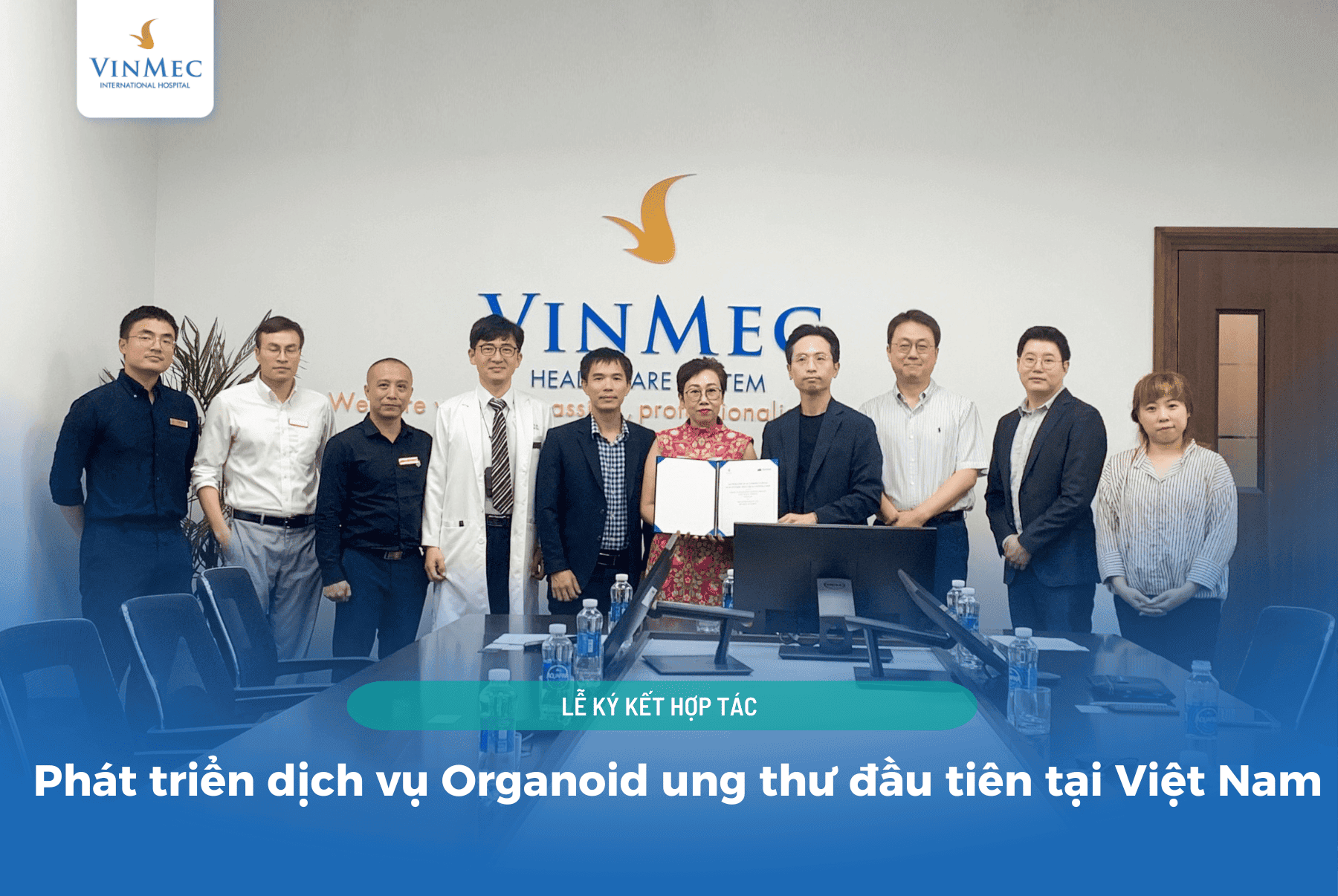 Vinmec và Công ty Organoid Sciences hợp tác phát triển dịch vụ Organoid ...